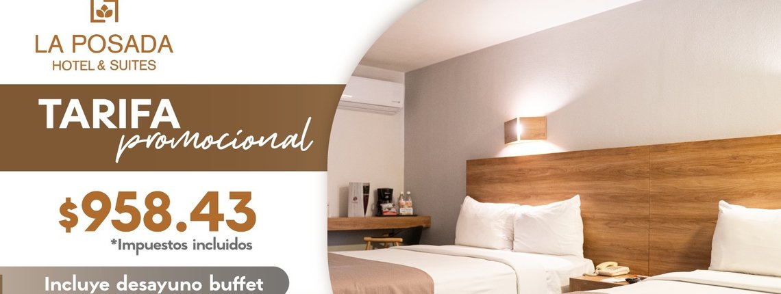 Inicio - La Posada Hotel & Suites - San Luis Potosí - Mexico